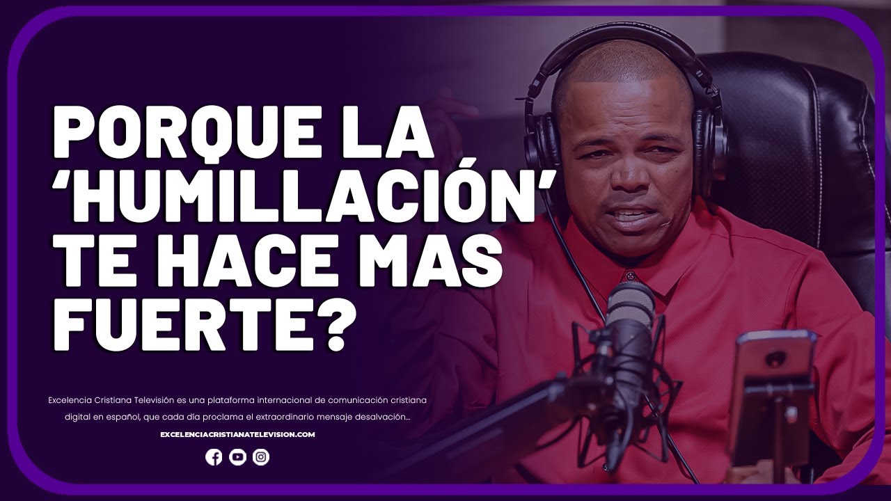 LA HUMILLACIÓN TE HACE GRANDE EN EL REINO DE DIOS ...