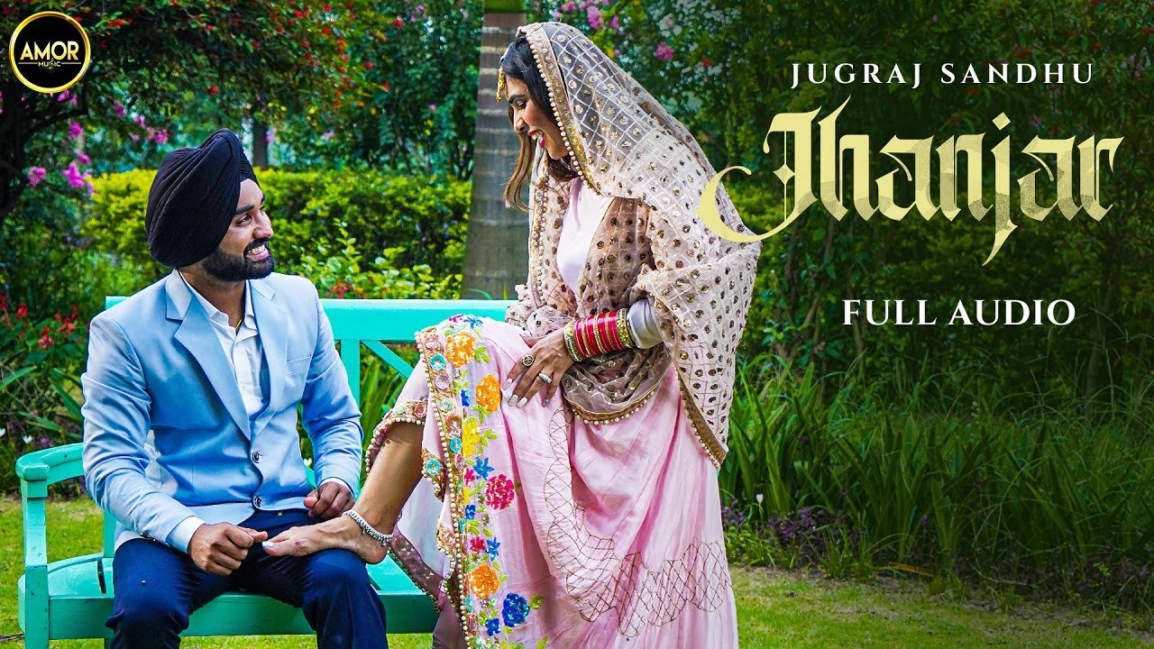 New Punjabi Songs 2021 | Jhanjar ( Album Rang ) Jugraj Sandhu | Latest ...