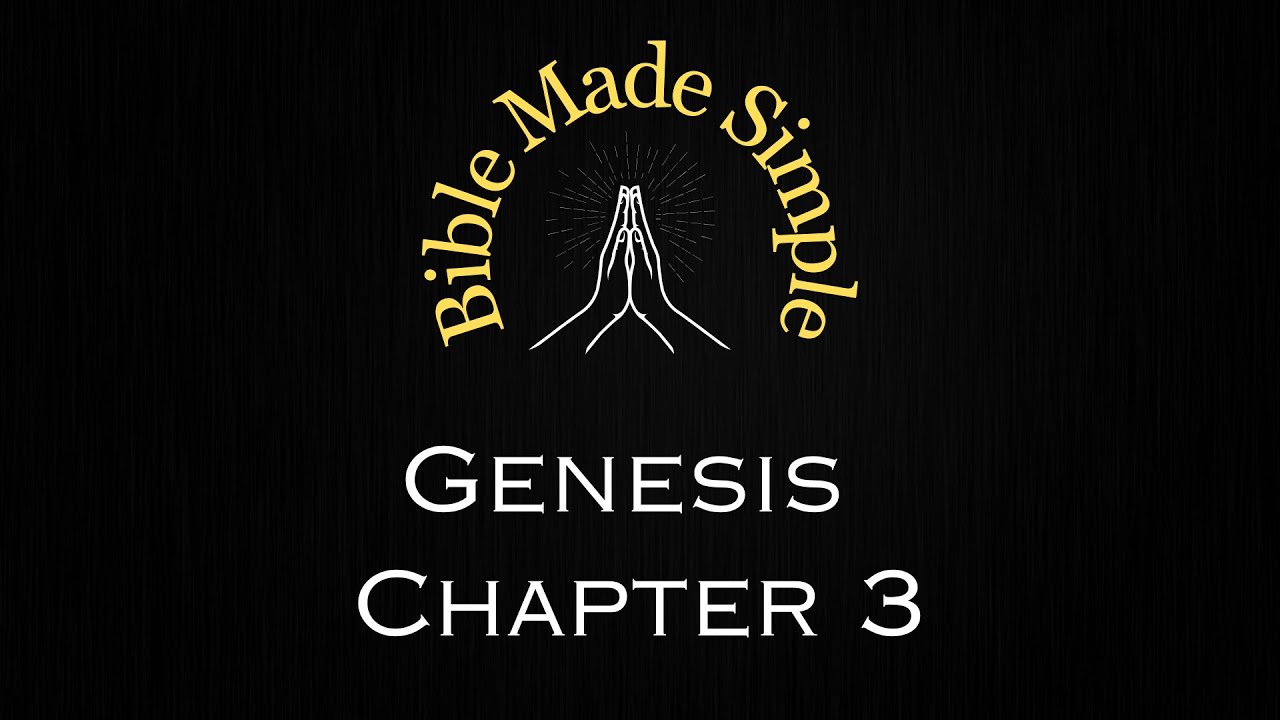 The Holy Bible Genesis Chapter 3 - YouTube