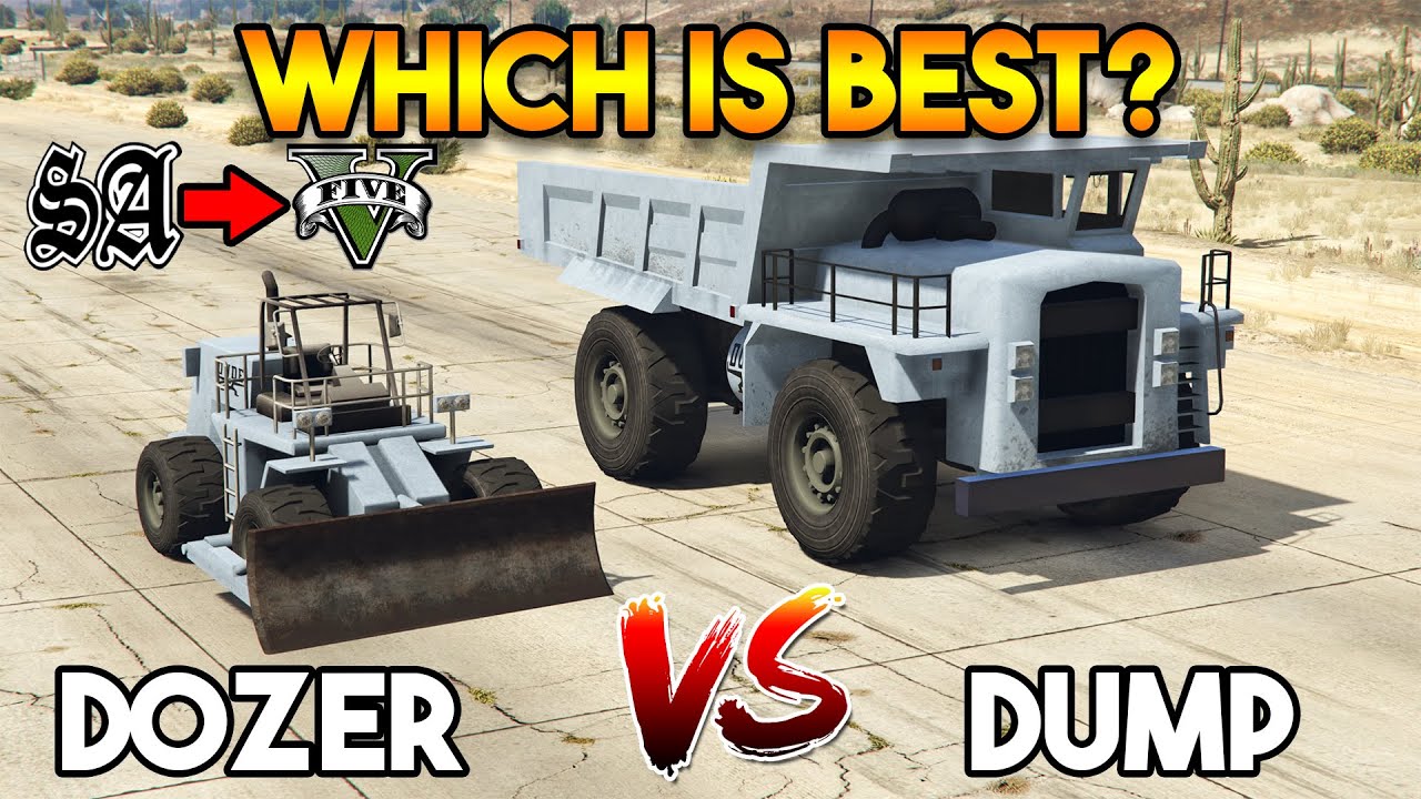 DOZER VS DUMP in GTA 5 (WHICH IS BEST?) - YouTube