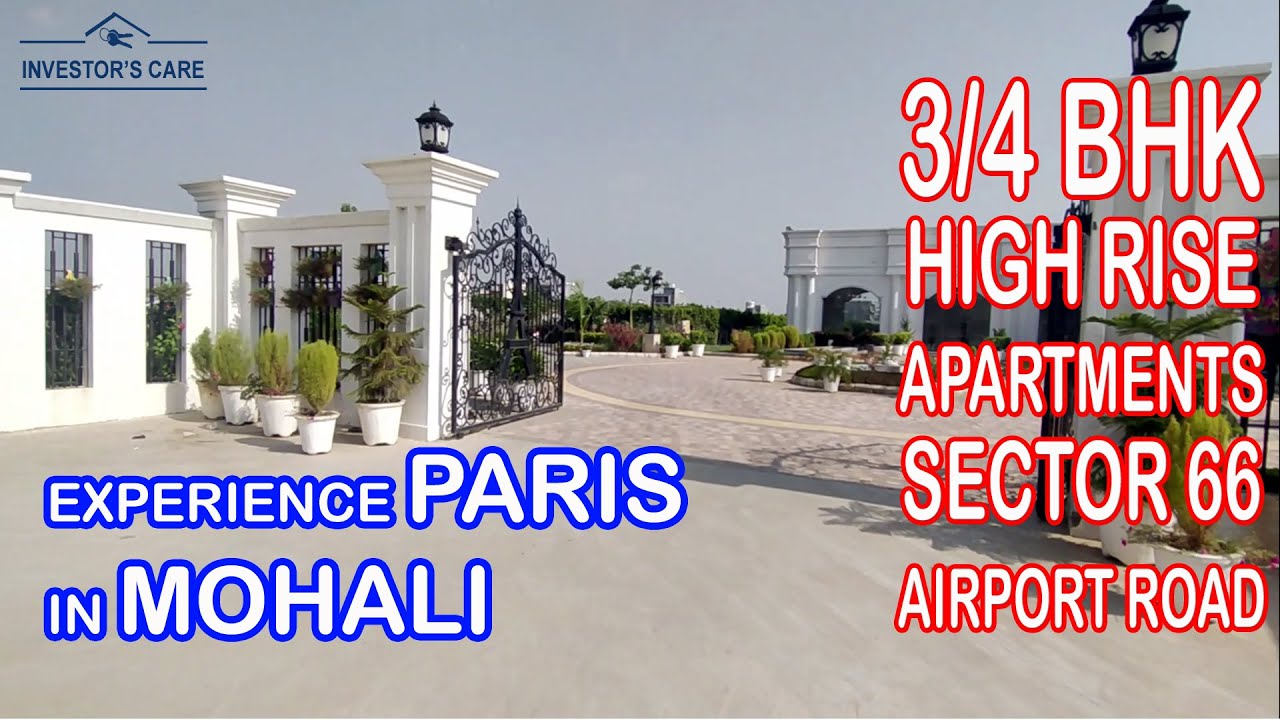 3/4 BHK Luxury Paris Style Apartments Sector 66B IT City Mohali on ...