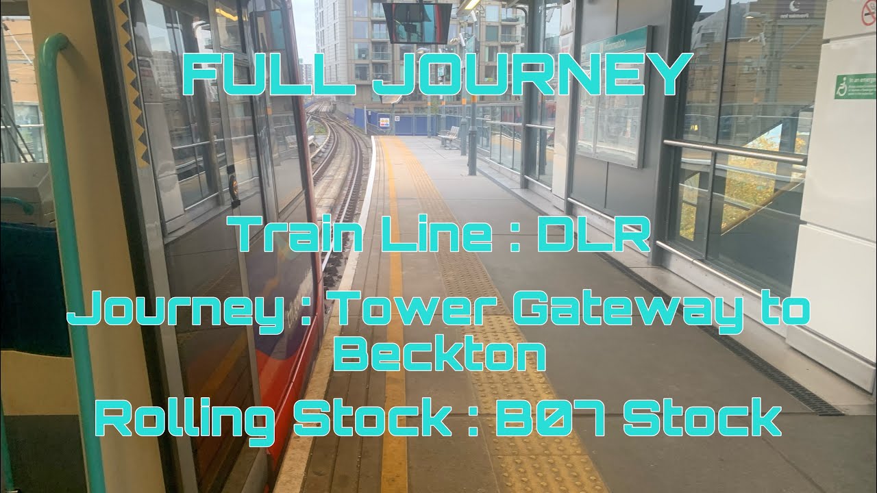 (Front View) DLR from Tower Gateway to Beckton via Canning Town | Full ...