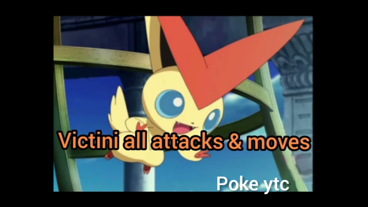 victini all attacks & moves - YouTube