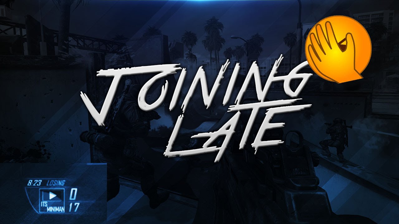 Joining Late! - YouTube