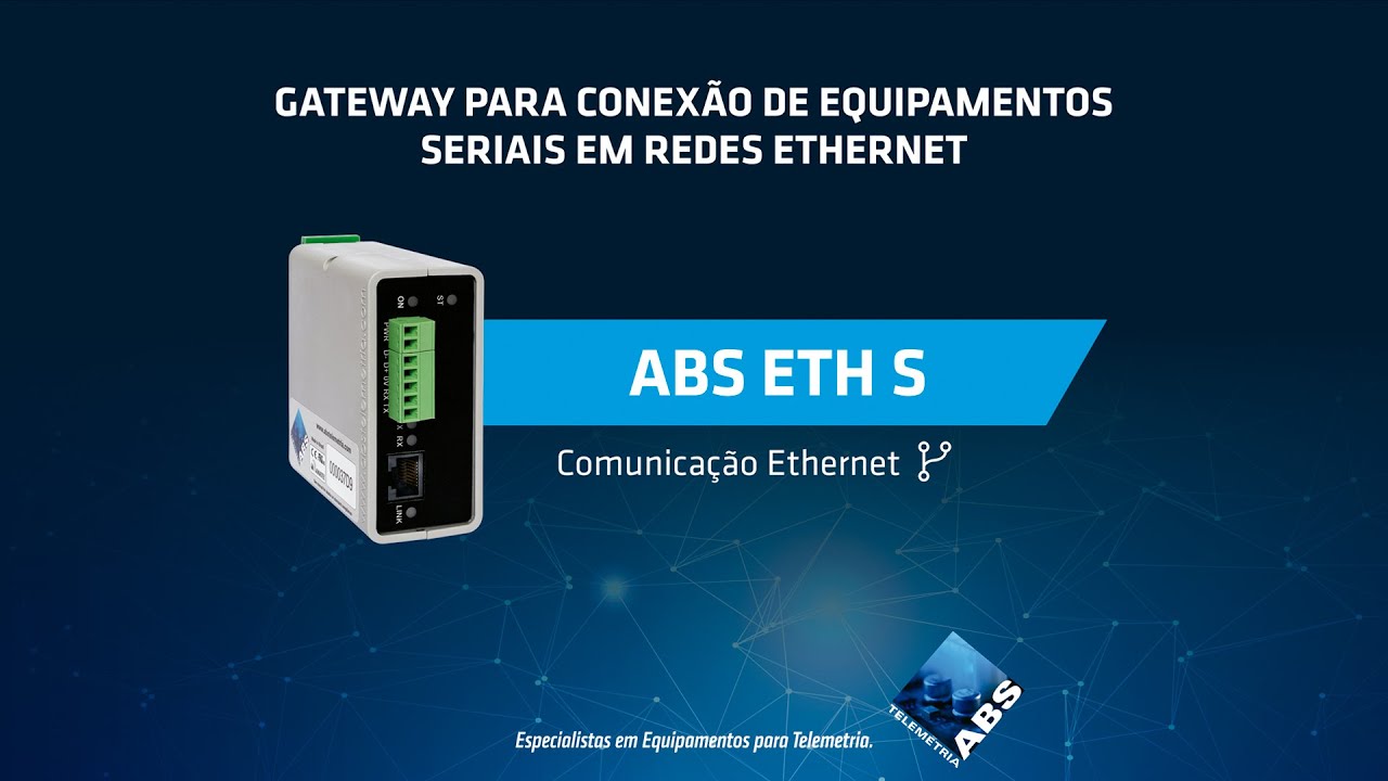 ABS ETH S - Gateway para conexão de equipamentos seriais em redes ...