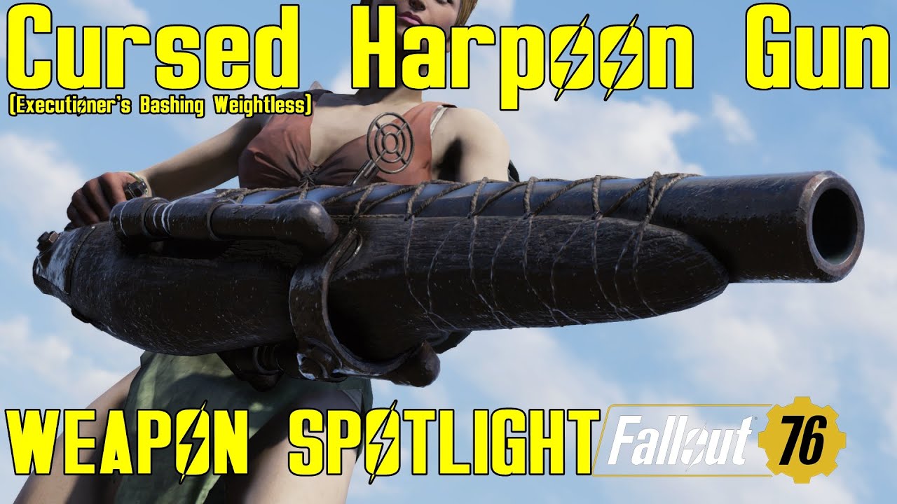 Fallout 76: Weapon Spotlights: Cursed Harpoon Gun - YouTube