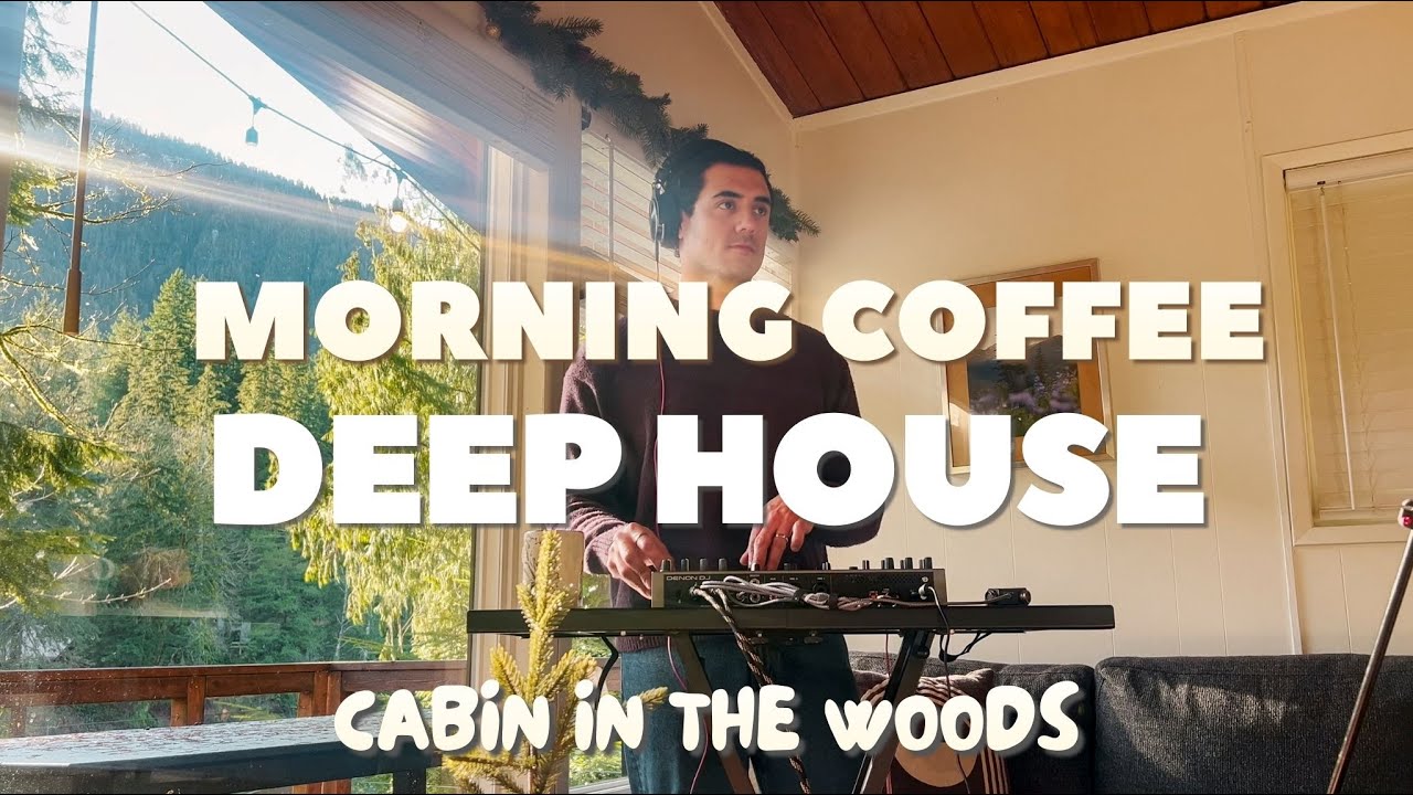 Morning Coffee Deep House Mix | Breakfast Groovy and Funky Music DJ Set ...