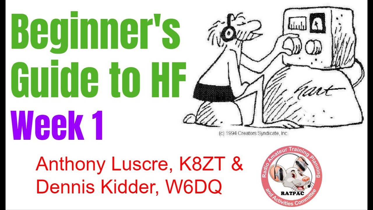 Beginner's Guide to HF Amateur Radio- Week 1- HF Bands, Modes, Making ...