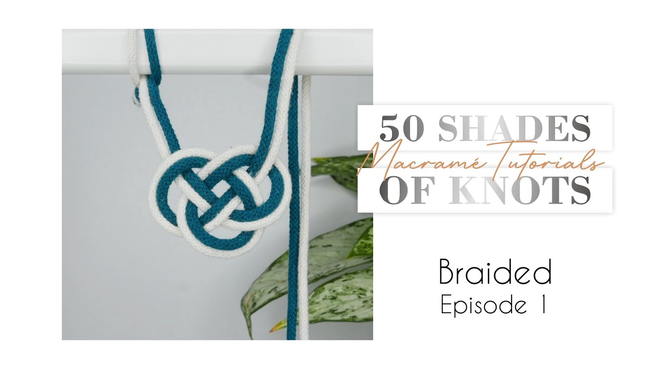 50 shades of KNOTS Braided DOUBLE COIN KNOT, E01 - YouTube