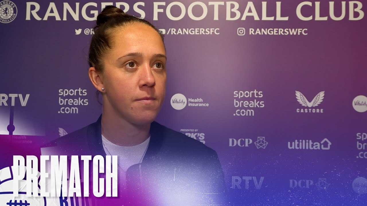 PREMATCH | Jo Potter | Rangers Women v Boroughmuir Thistle | Sky Sports ...