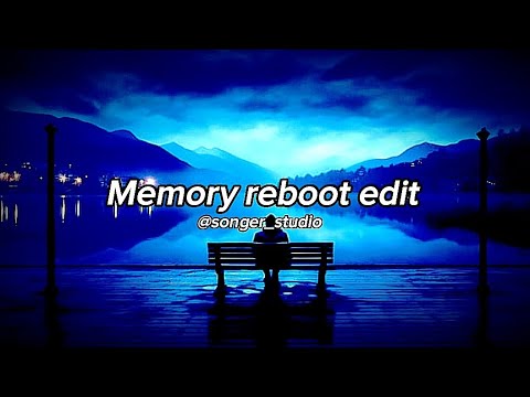 Memory reboot audio edit #edits - YouTube