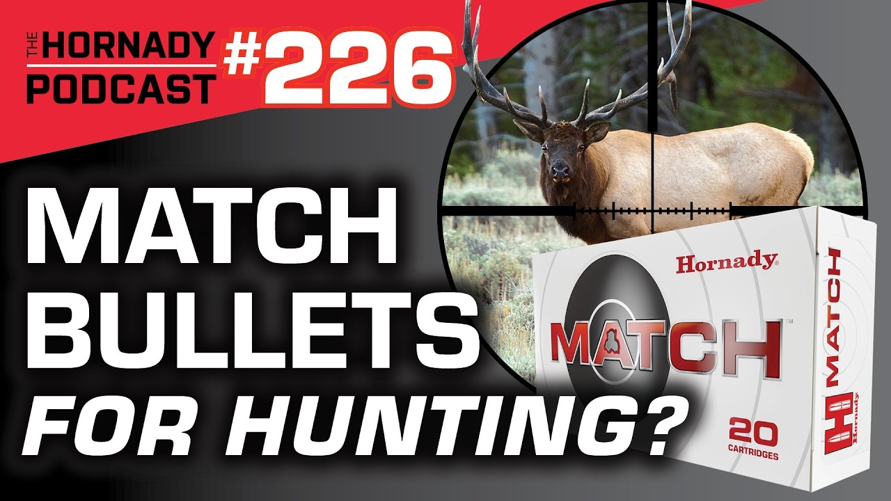Ep. 226 - Match Bullets for Hunting? - YouTube