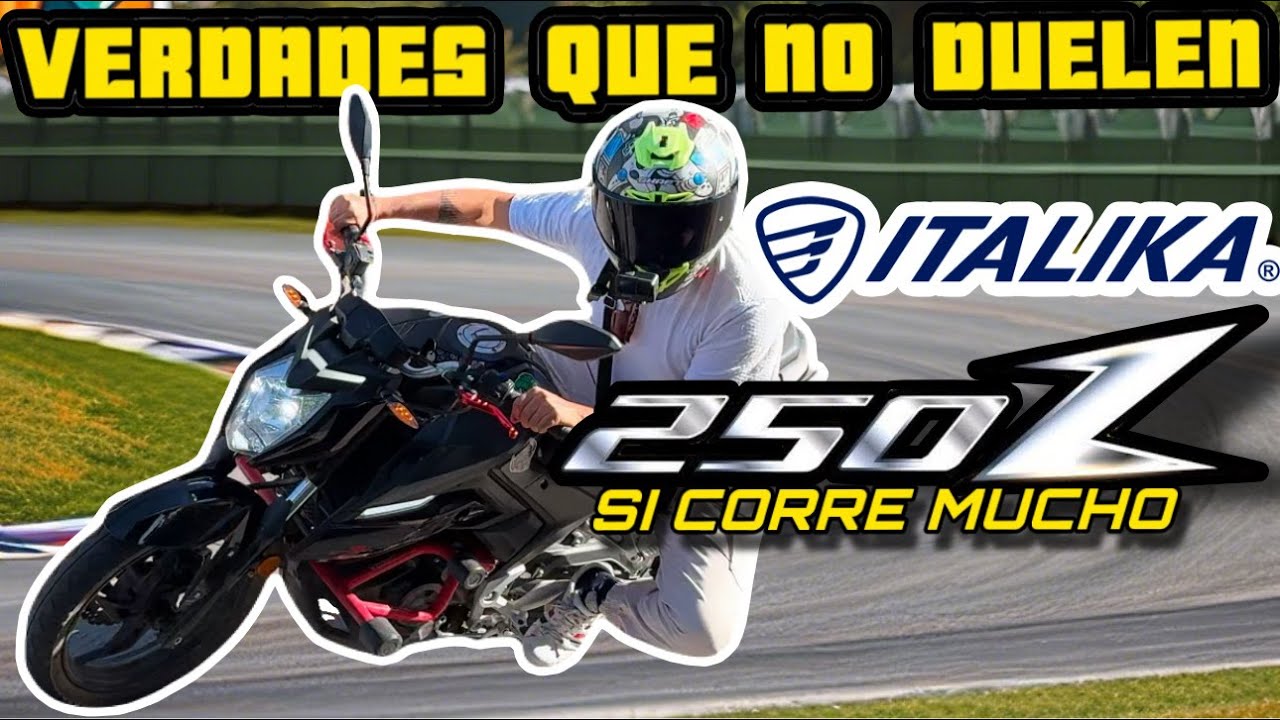 Verdades que NO duelen de la ITALIKA 250Z// TAN MALA COMO DICEN? # ...
