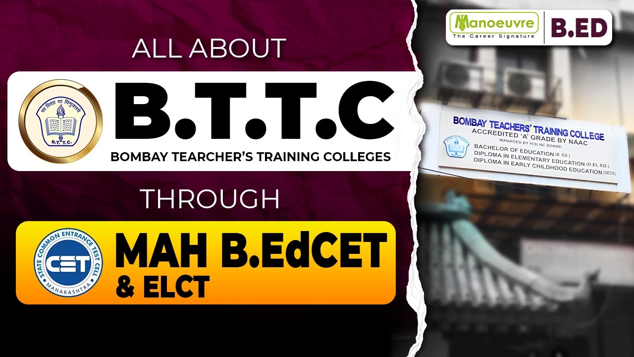 All You Need To Know About BTTC - Bombay Teachers Training College ...