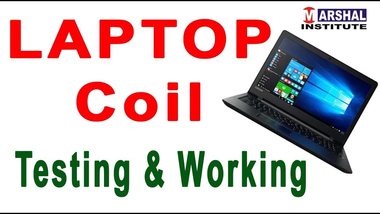 About All Laptop Coils Testing & Working - YouTube