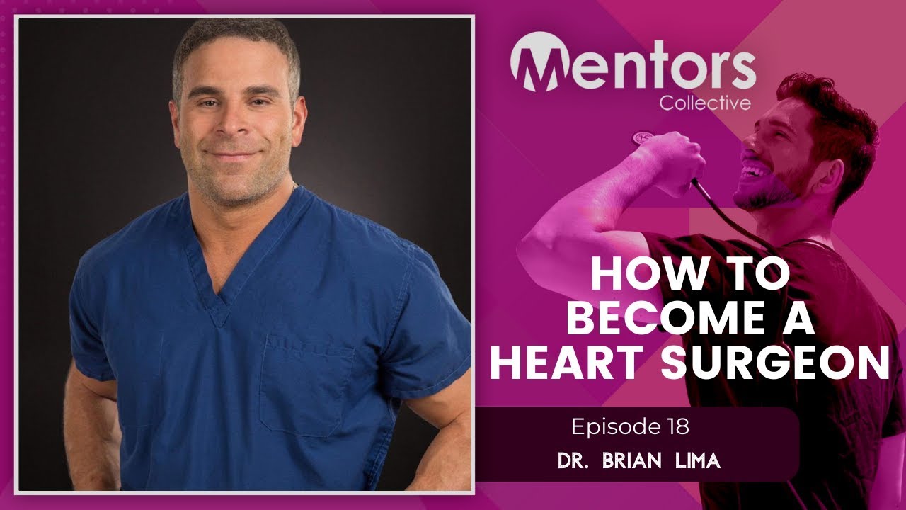 How To Become A Heart Surgeon - Interview with Dr. Brian Lima - YouTube