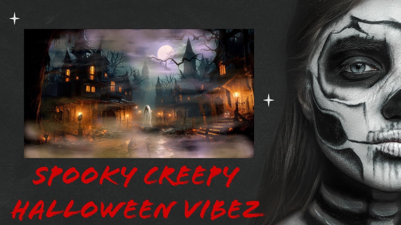 Spooky Creepy Halloween Vibez - YouTube