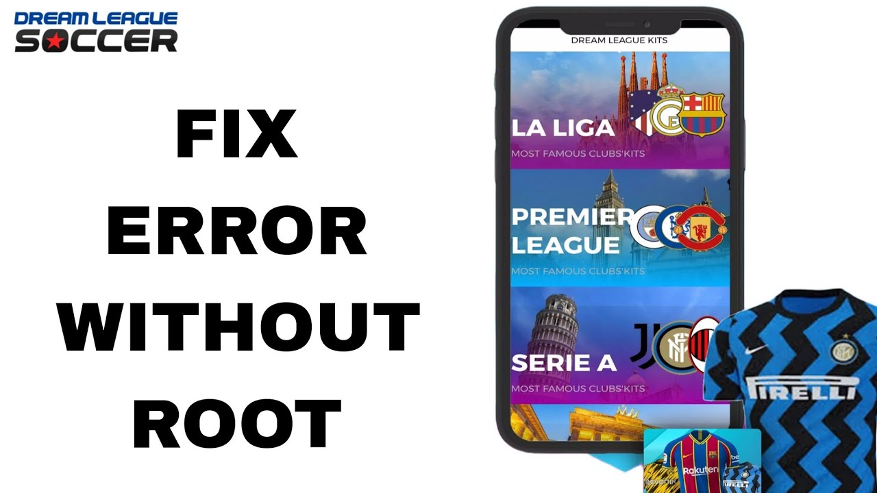 How To Fix And Solve Error Without Root On DLS24 / Dream League Soccer App | Final Solution ...
