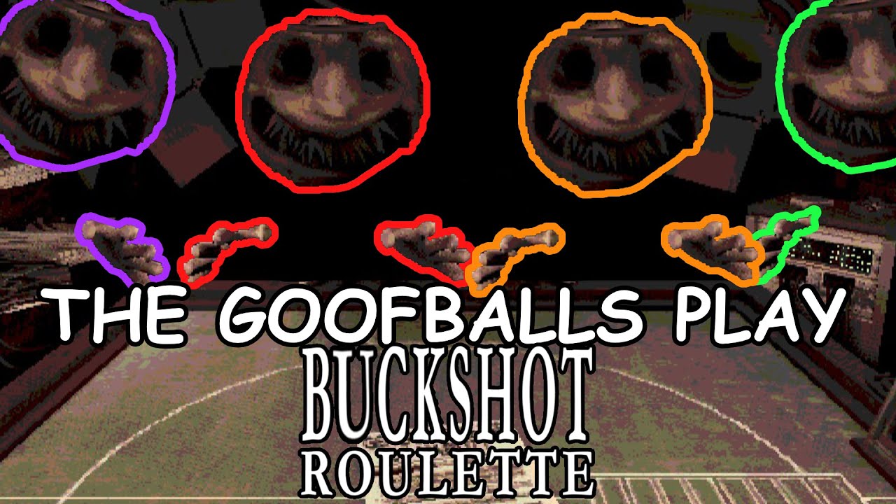 The Goofballs play Buckshot Roulette Multiplayer - YouTube