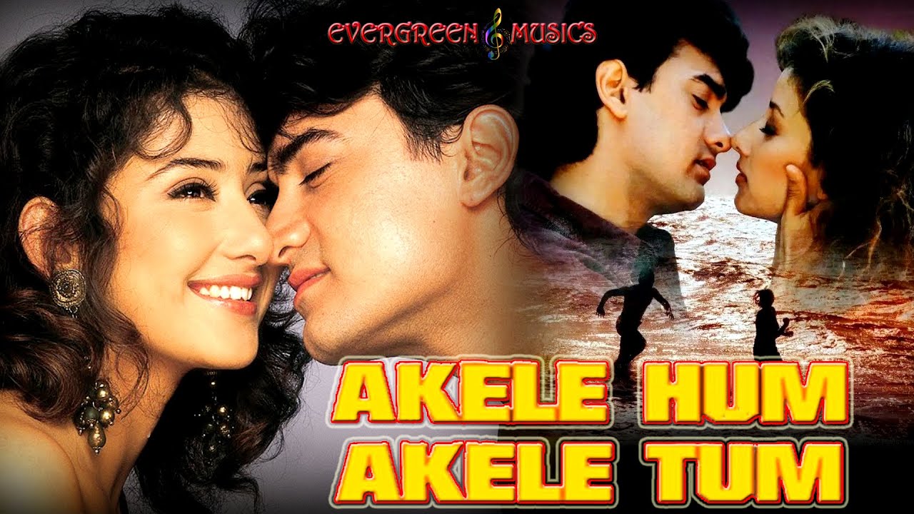 Akele Hum Akele Tum Movie All Songs||Aamir Khan & Manisha Koirala ...