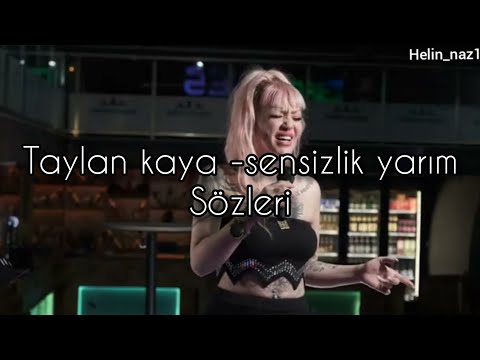 Taylan kaya - Nurhana demet - sensizlik yarim (sözleri)
