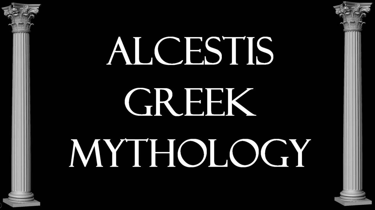 ALCESTIS - a queen in Greek mythology famed for the love of her husband ...