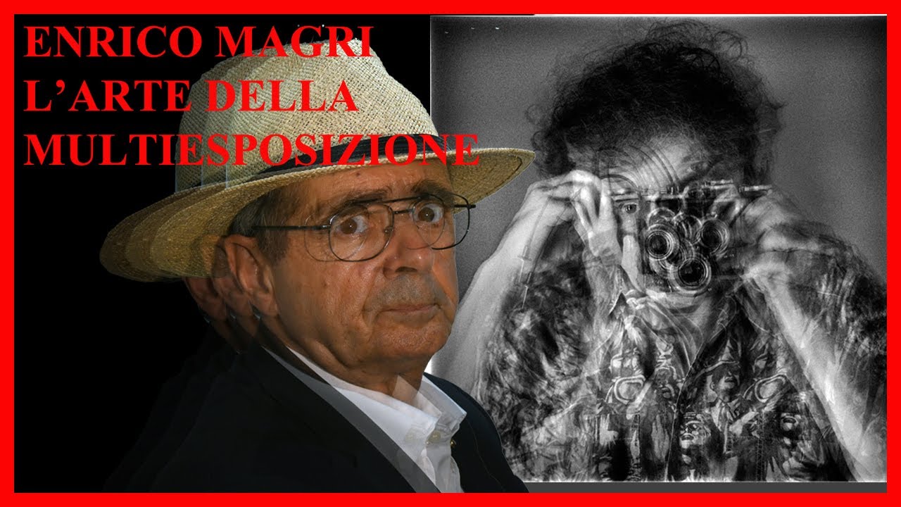ENRICO MAGRI. L'ARTE DELLA MULTIESPOSIZIONE - YouTube