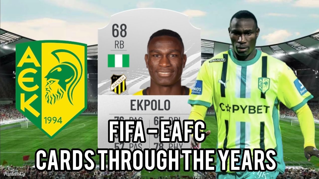 Γκόντσγουιλ Εκπολό 🔰 ΑΕΚ | FIFA - EAFC Cards through the years - YouTube
