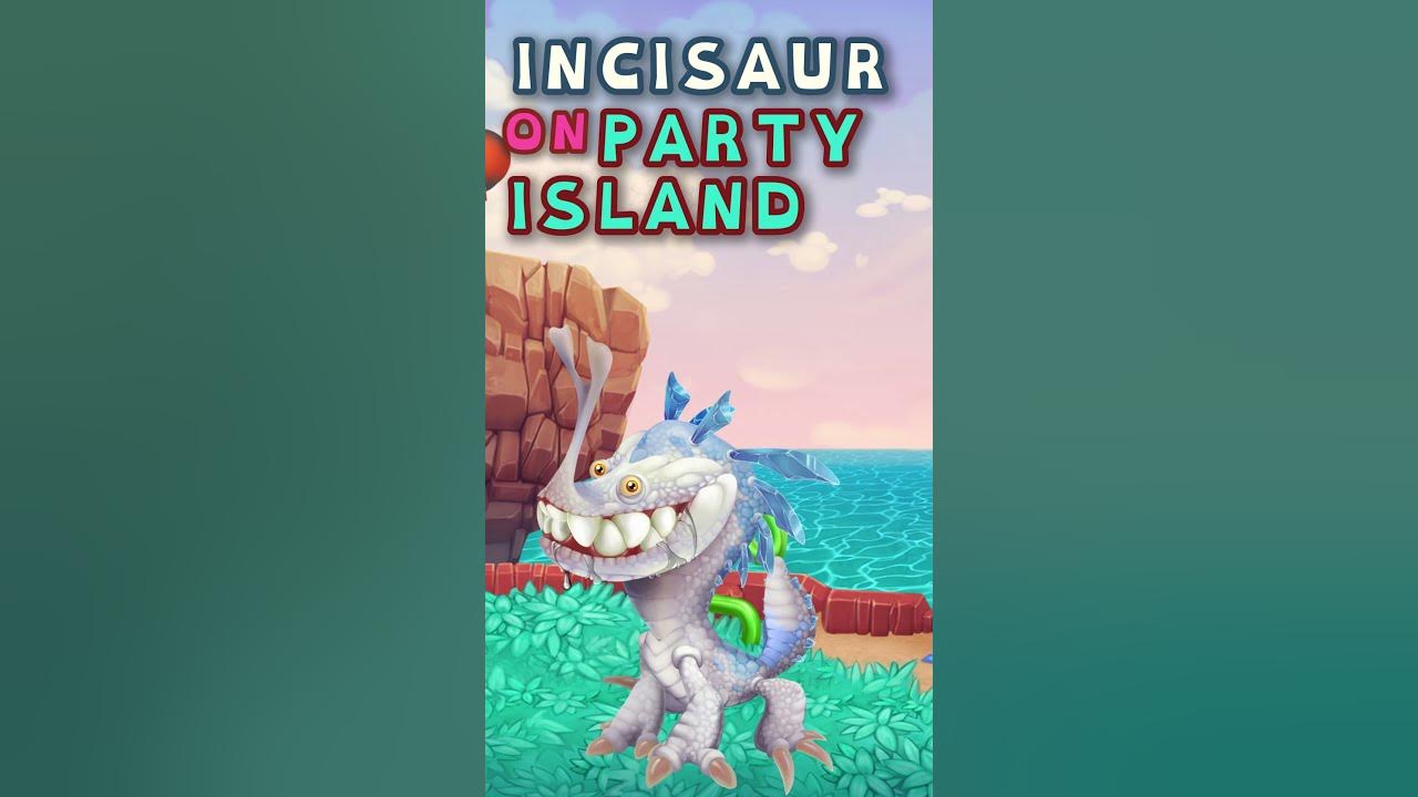 MSM What Ifs: Incisaur on Party Island #animation #mysingingmonsters #animationmemes - YouTube