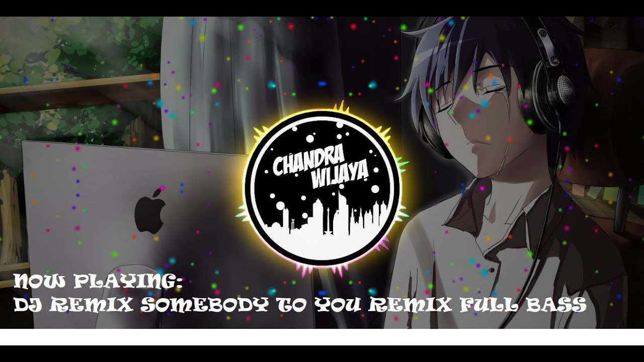 DJ VIRAL REMIX TIK TOK TERBARU | DJ SOMEBODY TO YOU REMIX FULL BASS ...