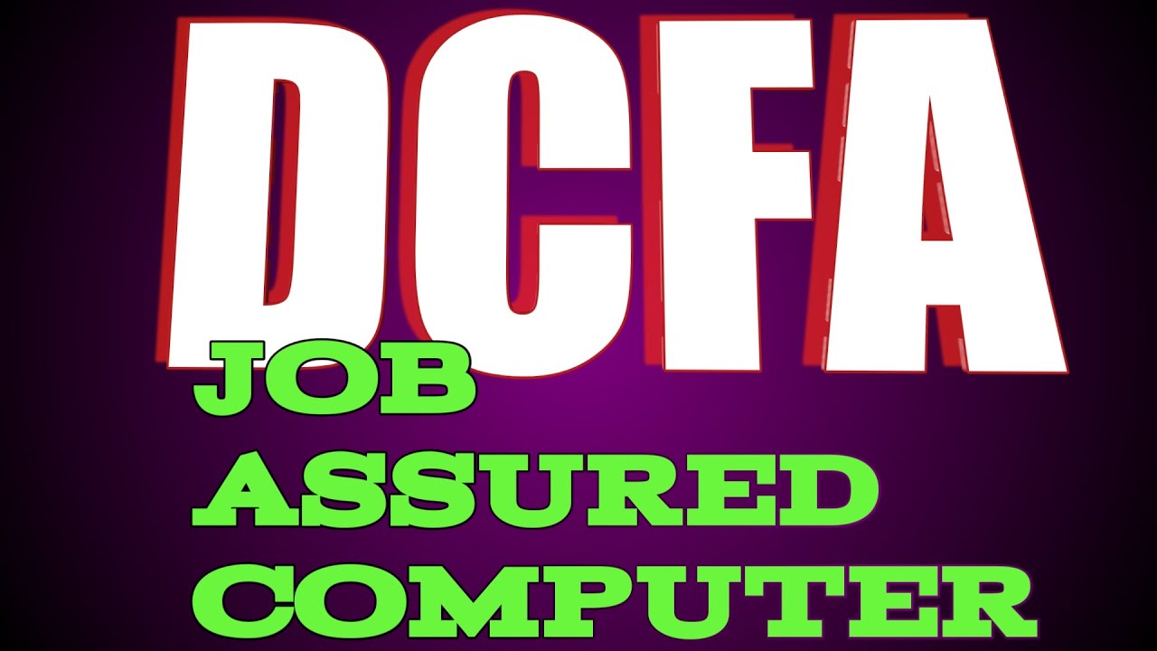 DCFA COURSE DETAIL WITH FREE SPOKEN COURSE AND CAREER STROKE - YouTube