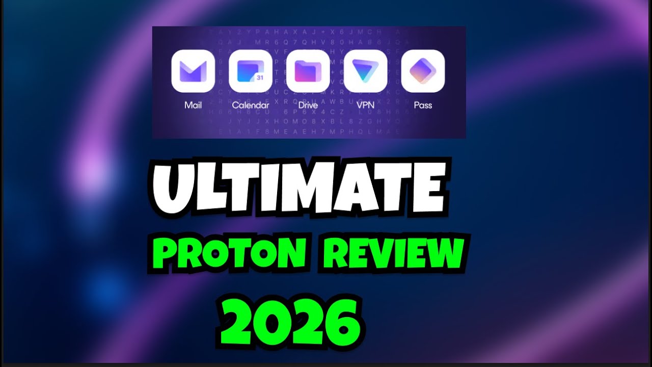Ultimate Proton Privacy Review 2026 - Proton VPN, Proton Mail, Proton ...