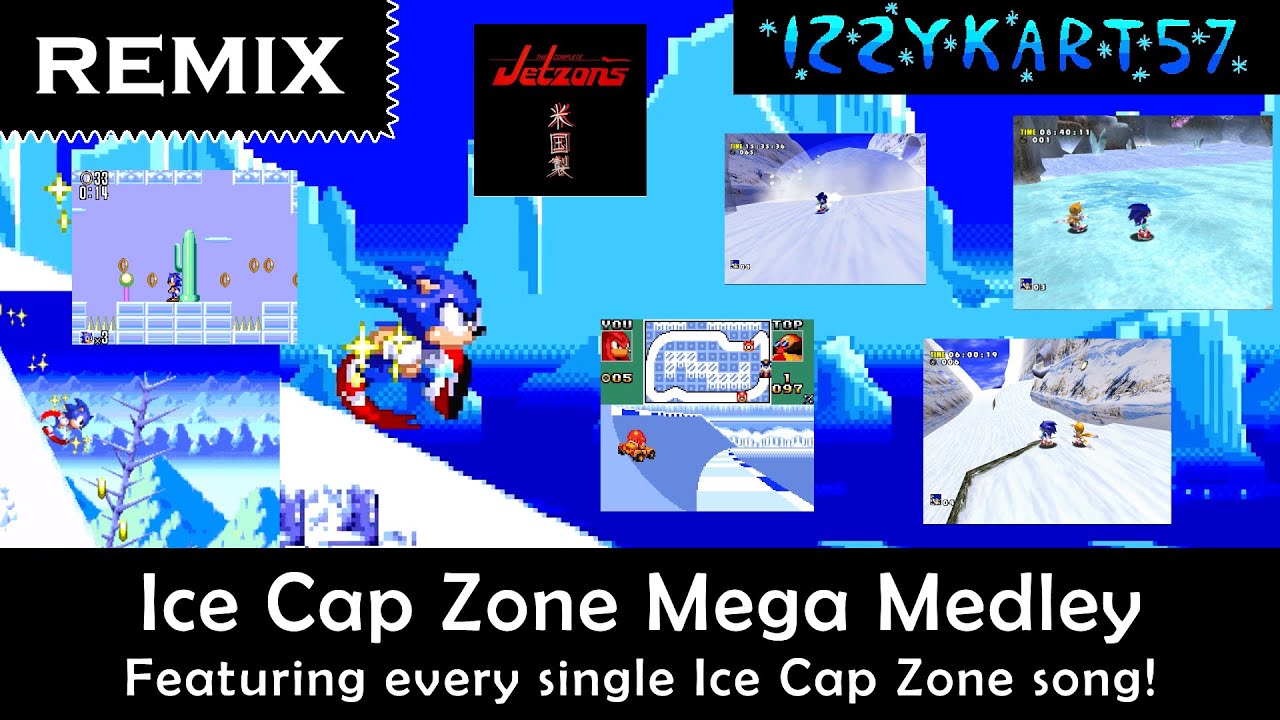"Ice Cap Zone Mega Medley" | A remix medley containing tracks from ...