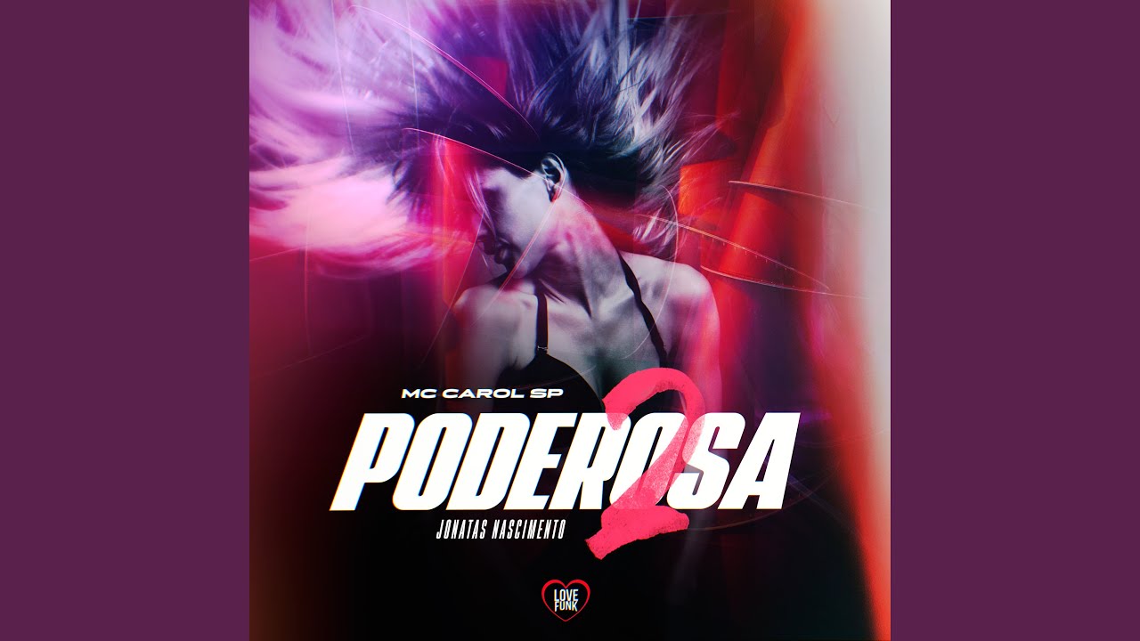 Poderosa 2 - YouTube