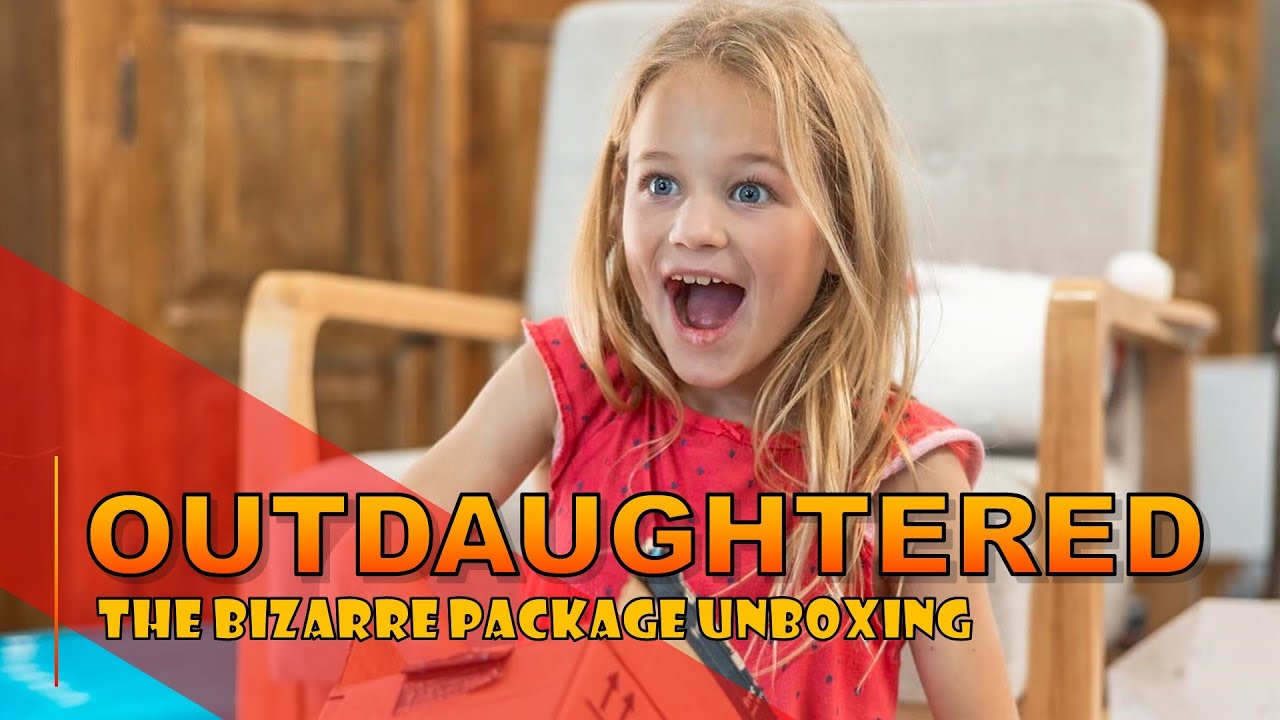 OutDaughtered | THE BUSBY QUINTS AND THE BIZARRE PACKAGE UNBOXING ...
