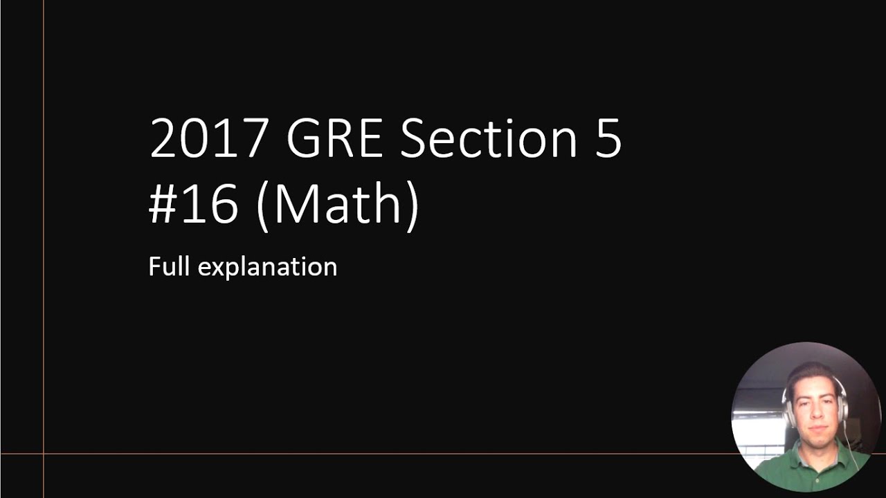 GRE Math Practice Question #16 (FULL EXPLANATION)! - YouTube