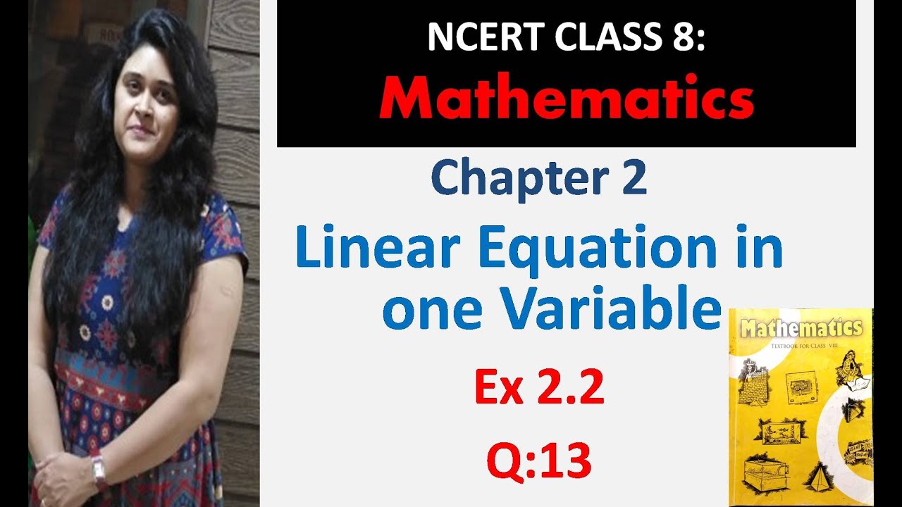 NCERT CLASS 8: Mathematics:Chapter :2 Linear Equation in one Variable ...