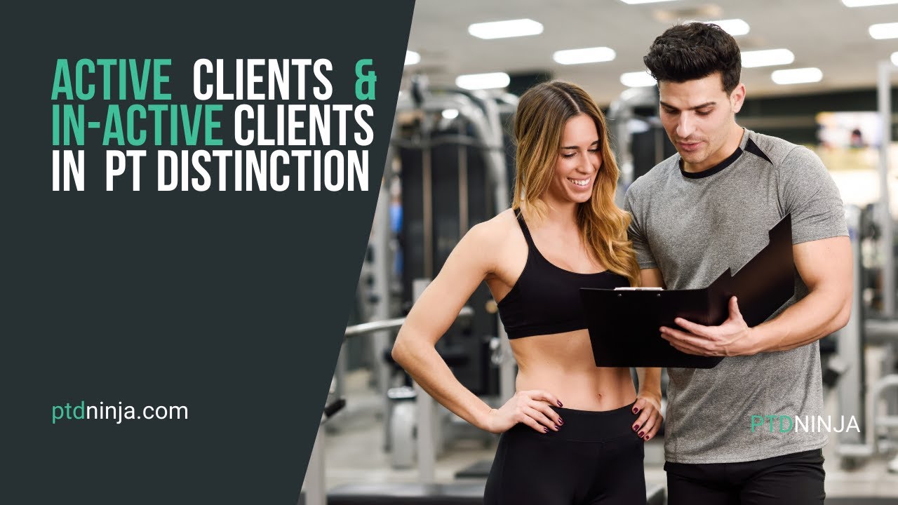 The Differences Between Active & In-Active Clients In PT Distinction ...