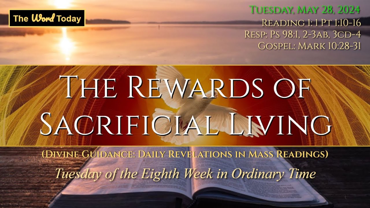 The Rewards of Sacrificial Living | Divine Guidance - Tuesday, May 28 ...