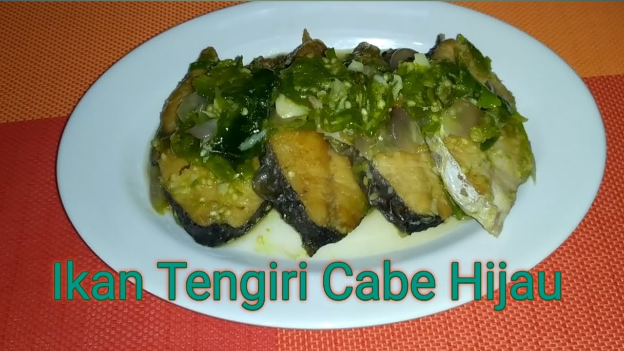 Ikan tengiri cabe ijo // Simple recipe by Rini - YouTube