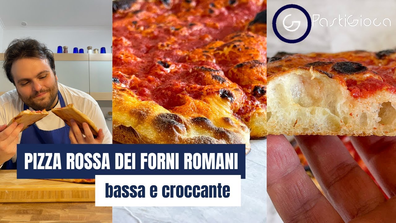 PIZZA ROSSA DEI FORNI ROMANI, la ricetta originale bassa e croccante ...