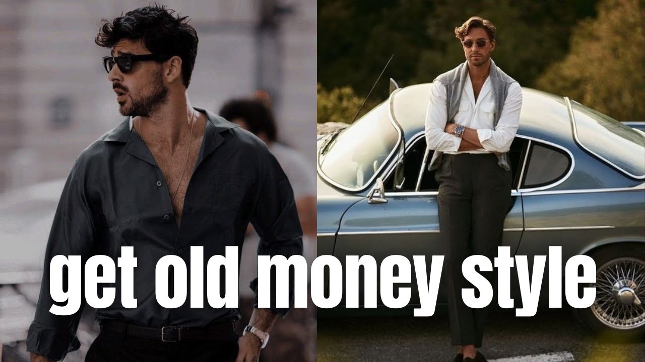 How to Get Old Money Style | Classic Fashion Tips - YouTube