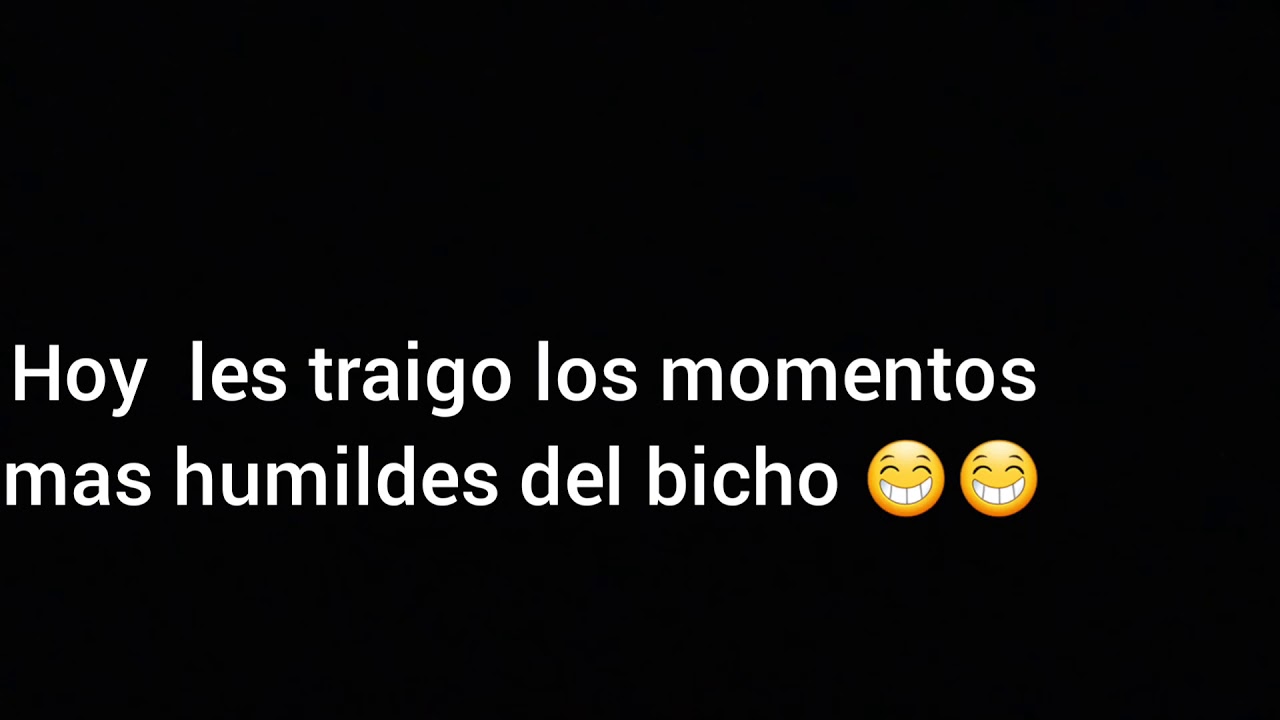Mejores momentos humildes del bicho 😎😎 - YouTube