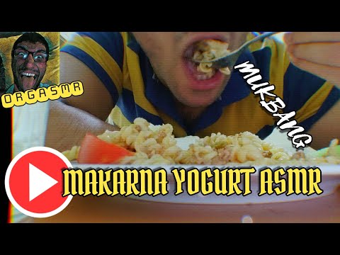 MUKBANG ASMR - MAKARNA VE YOĞURT YEME - EATING MACARONI AND YOGURT -  ORGASMR