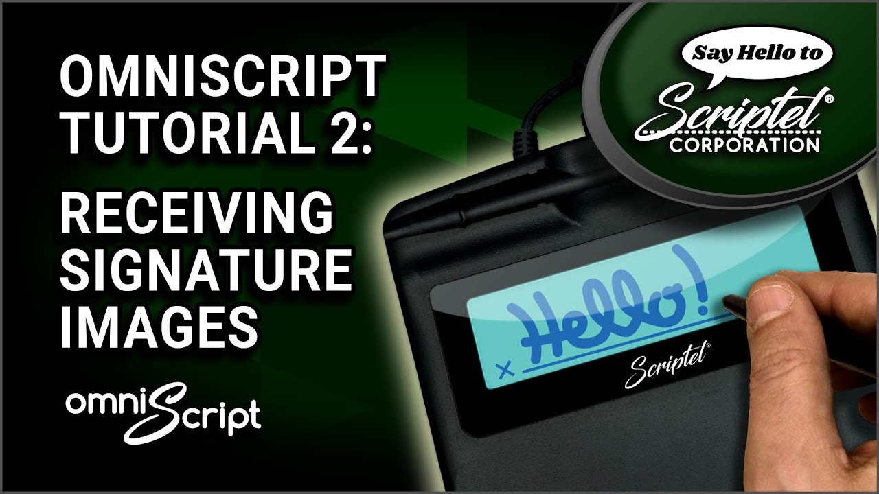 Scriptel OmniScript Tutorial 02 - Receiving and Customizing Signature ...