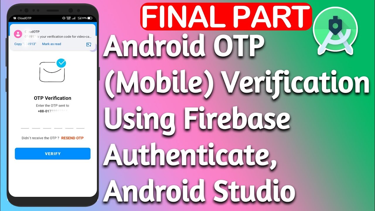Android OTP (Mobile) Verification Using Firebase Authenticate, Android ...