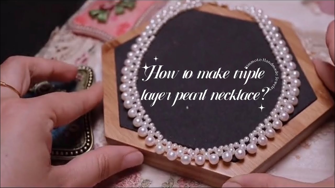 How to make triple layer pearl necklace? - Hademade Jewelry - YouTube