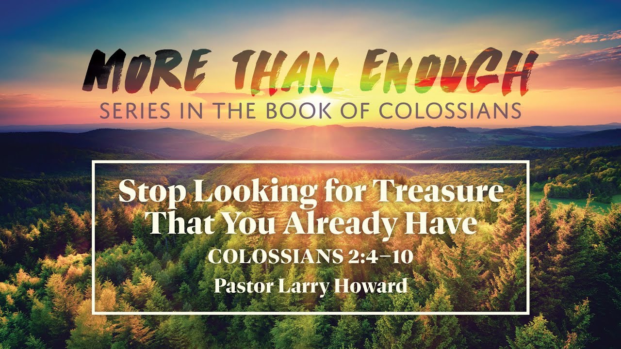 Stop Looking for Treasure That You Already Have | October 16, 2022 ...