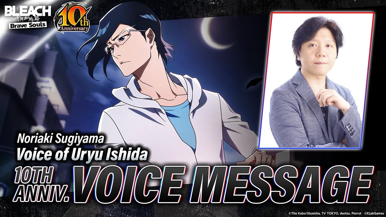 【Bleach: Brave Souls】Noriaki Sugiyama (Voice of Uryu) - 10th ...