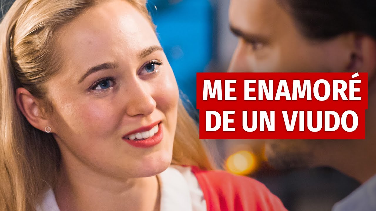 ME ENAMORÉ DE UN VIUDO - YouTube